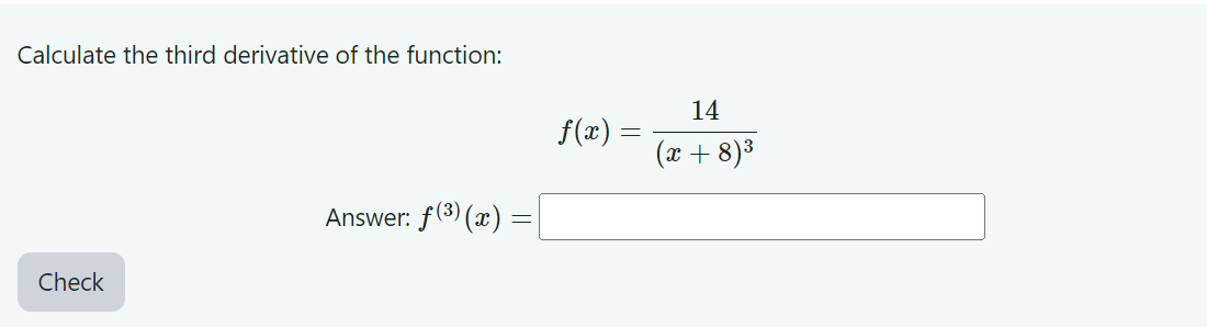 Solved Calculate the third derivative of the | Chegg.com