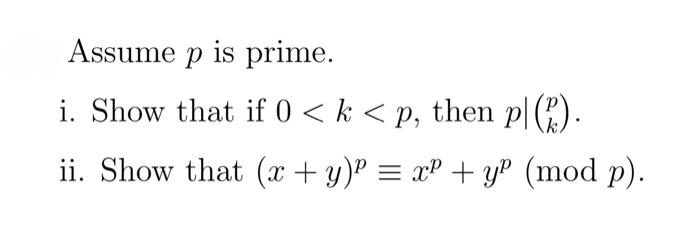 Solved Assume p is prime. i. Show that if 0 | Chegg.com