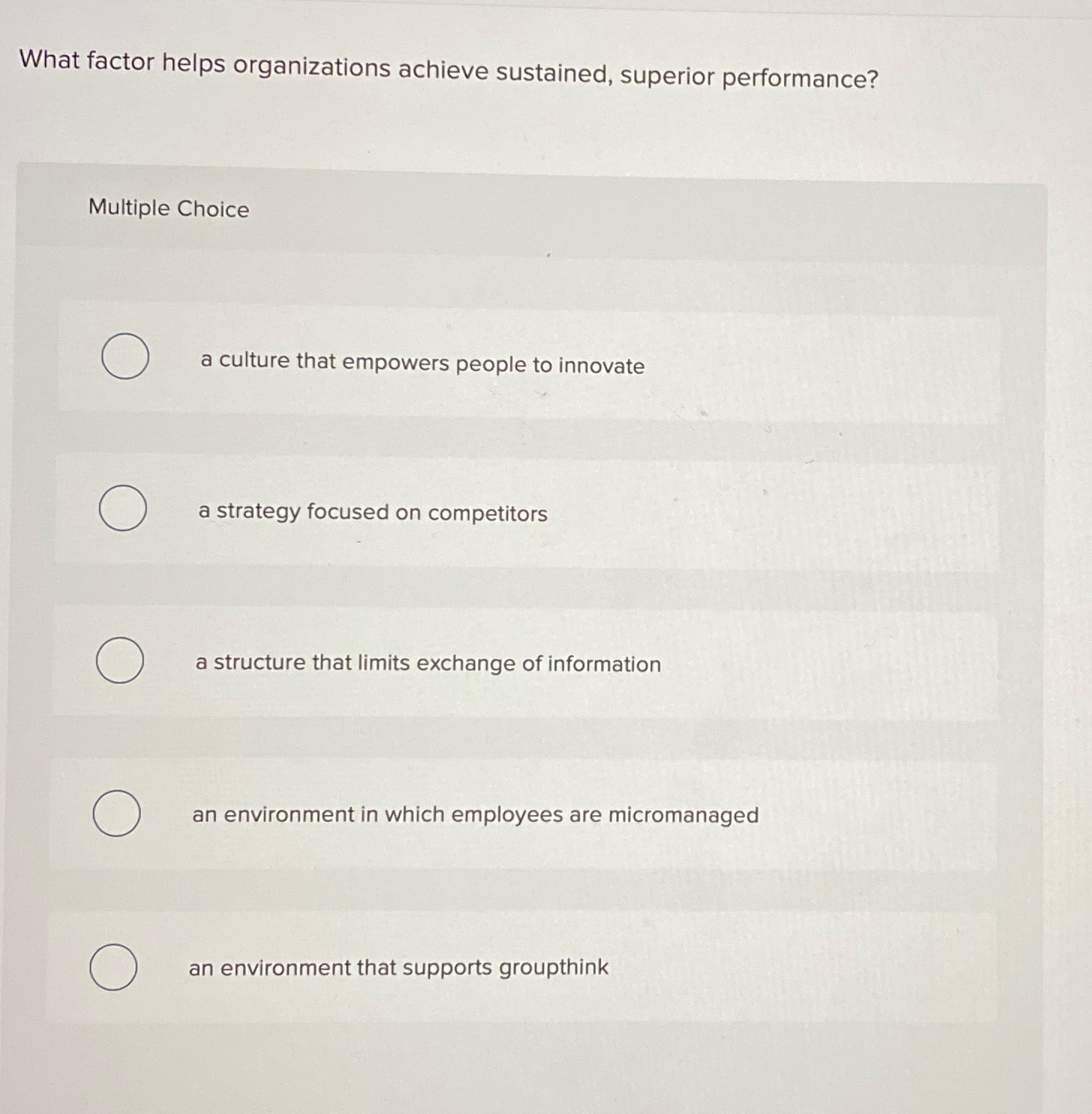 Solved What factor helps organizations achieve sustained, | Chegg.com