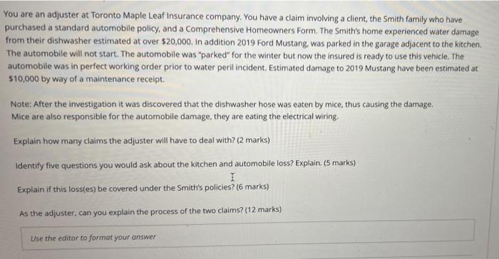 Solved You are an adjuster at Toronto Maple Leaf Insurance | Chegg.com