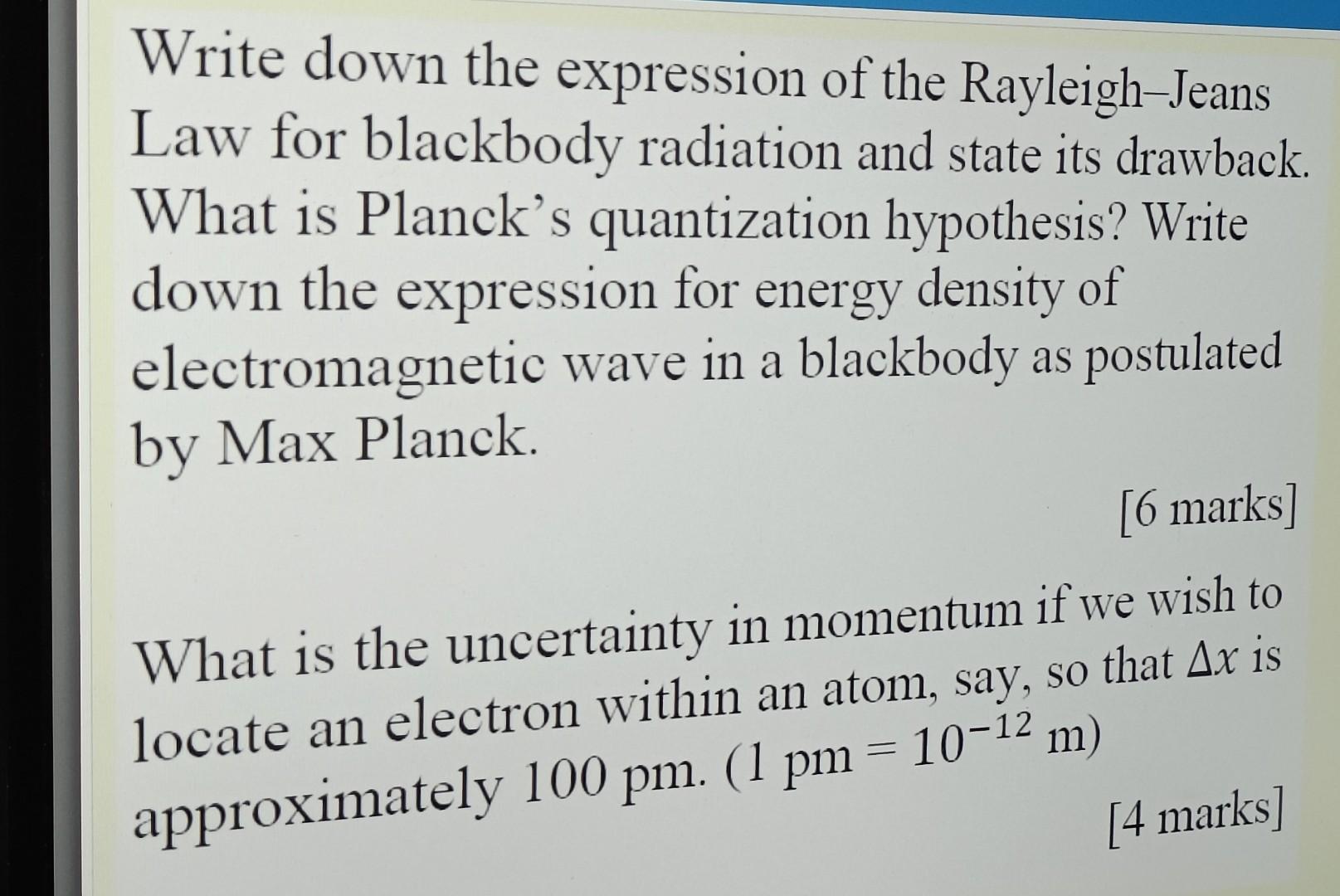 Solved Write down the expression of the Rayleigh-Jeans Law | Chegg.com