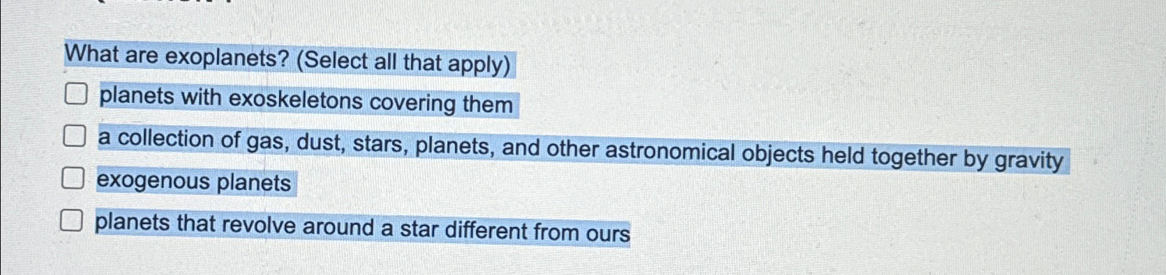 Solved What are exoplanets? (Select all that apply)planets | Chegg.com