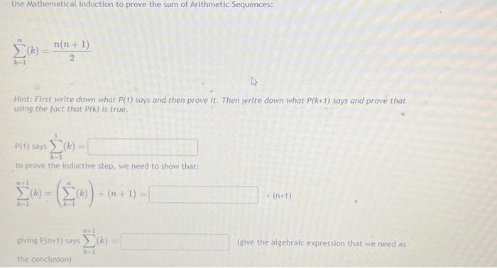 Solved Use Mathematical Induction to prove the sum of | Chegg.com