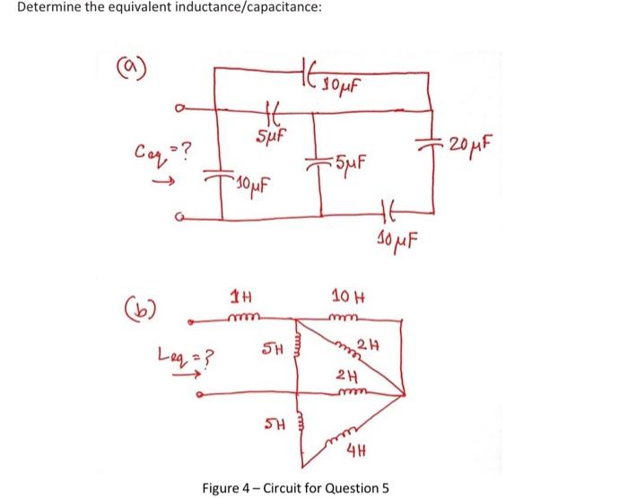 Solved Determine the equivalent inductance/capacitance: | Chegg.com