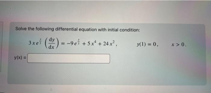Solved Solve the following differential equation with | Chegg.com