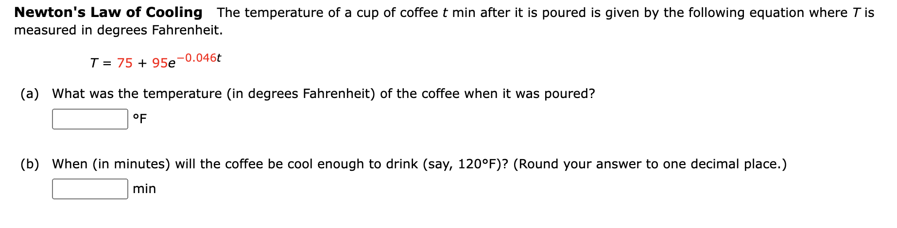 Newton's Law of ﻿Cooling The temperature of ﻿a cup of | Chegg.com
