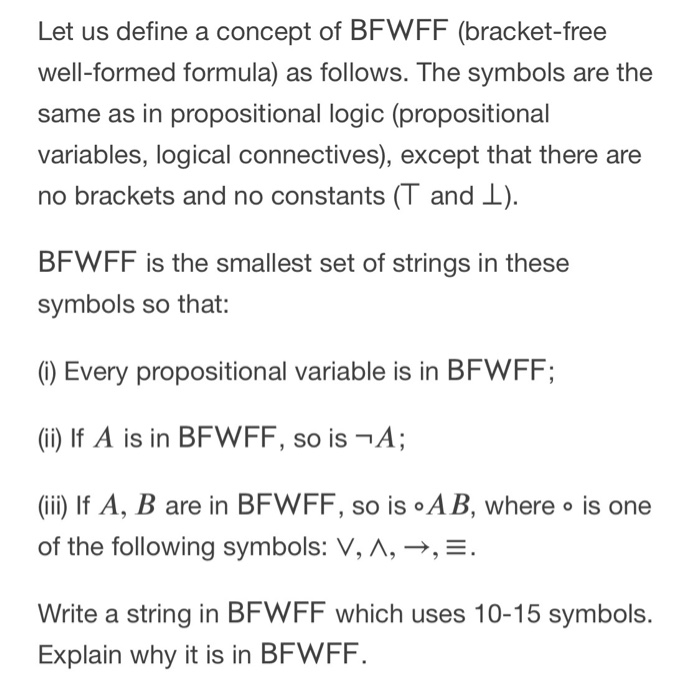 Solved Let us define a concept of BFWFF (bracket-free | Chegg.com