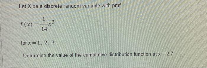 Solved Let X be a discrete random variable with pmf | Chegg.com