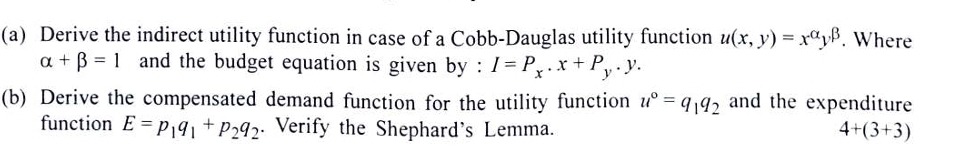 Solved (a) ﻿Derive the indirect utility function in case of | Chegg.com