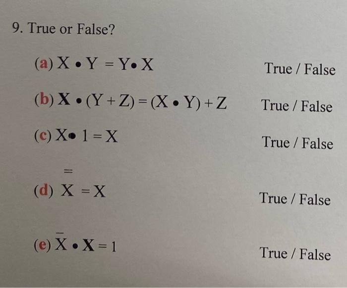 Solved 9. True or False? (a) X⋅Y=Y⋅X True / False (b) | Chegg.com