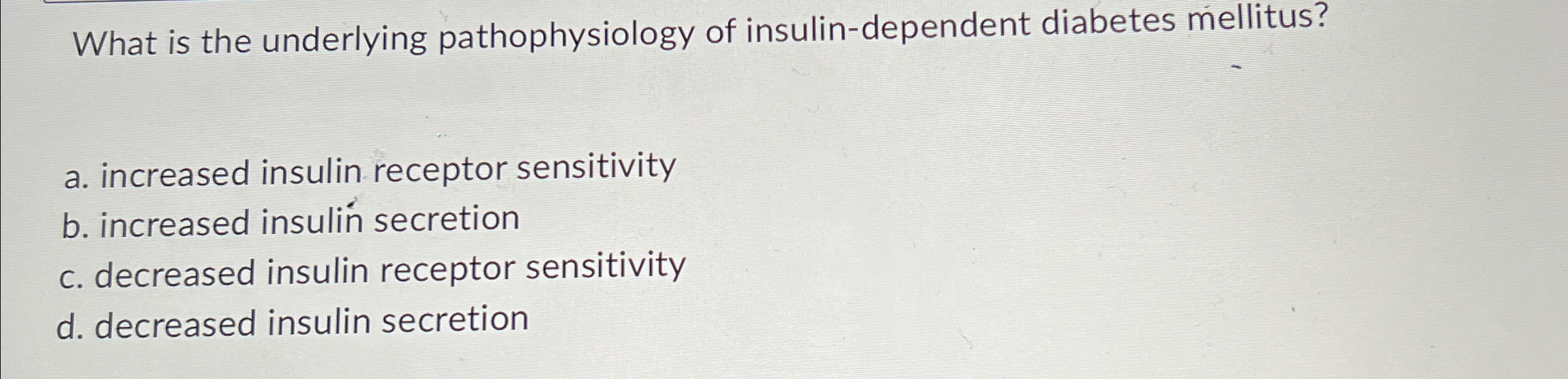 Solved What is the underlying pathophysiology of | Chegg.com