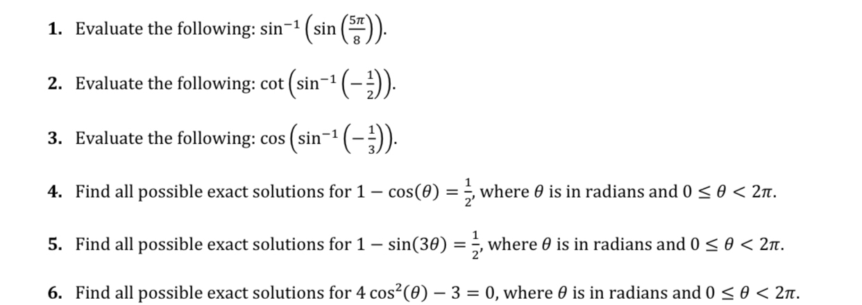 Evaluate the following: sin-1(sin(5π8)).Evaluate the | Chegg.com