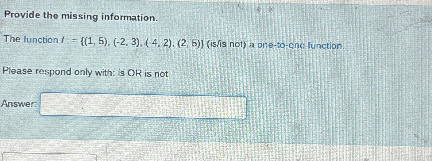 Solved Provide the missing information.The function | Chegg.com