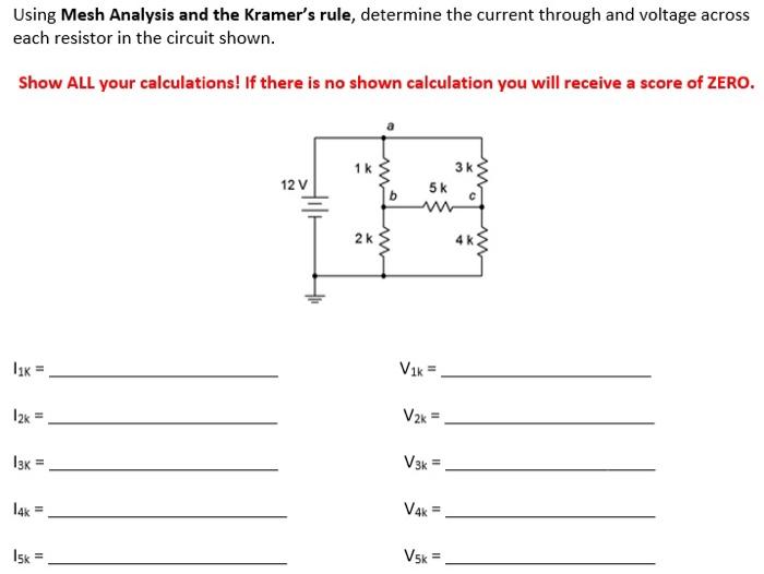 Solved Using Mesh Analysis and the Kramer's rule, determine | Chegg.com