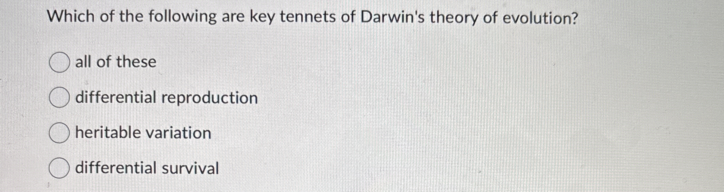 Solved Which of the following are key tennets of Darwin's | Chegg.com