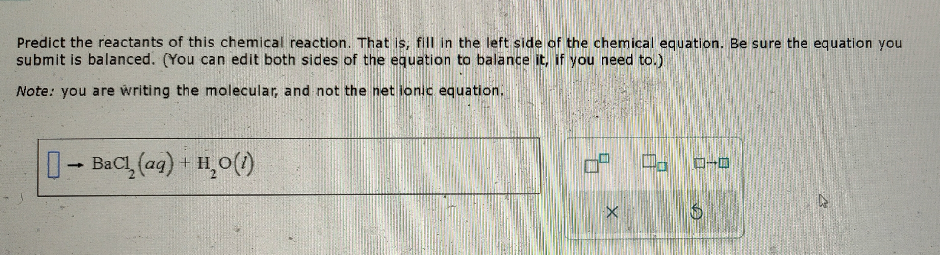 Solved Predict the reactants of this chemical reaction. That | Chegg.com