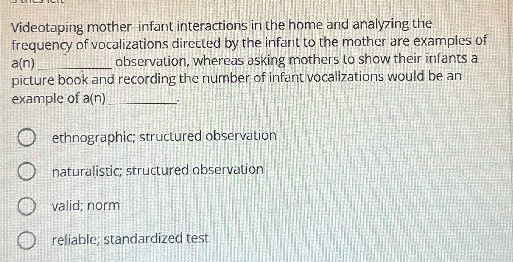 Solved Videotaping mother-infant interactions in the home | Chegg.com