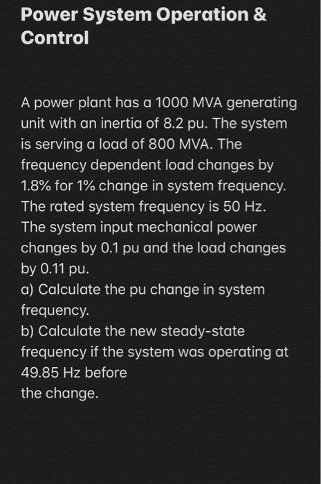 Solved Power System Operation And Control A Power Plant Has A