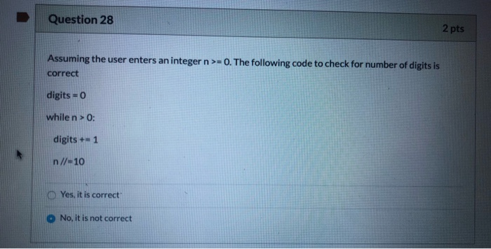 Solved Question 27 3 pts Assuming the user enters integers | Chegg.com