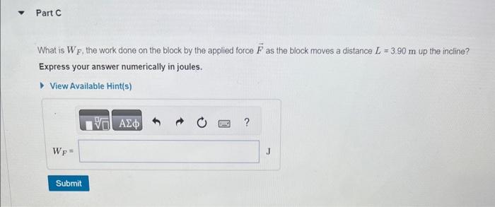 Solved Work on a Block Sliding Up a Frictionless Incline A | Chegg.com