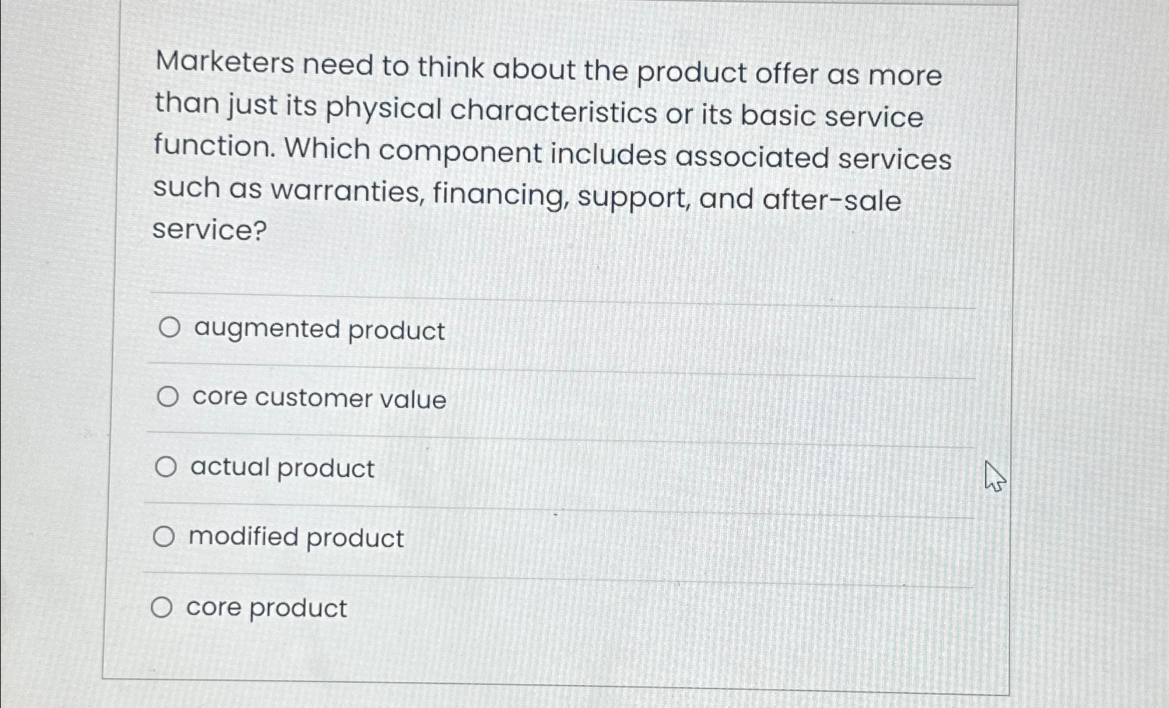 Solved Marketers need to think about the product offer as | Chegg.com