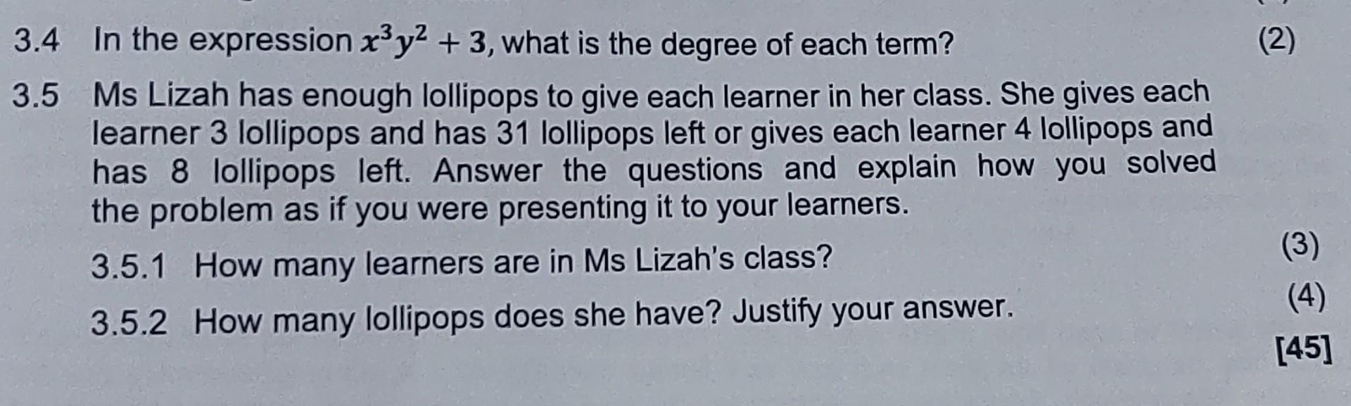 Solved 4 In the expression x3y2+3, what is the degree of | Chegg.com