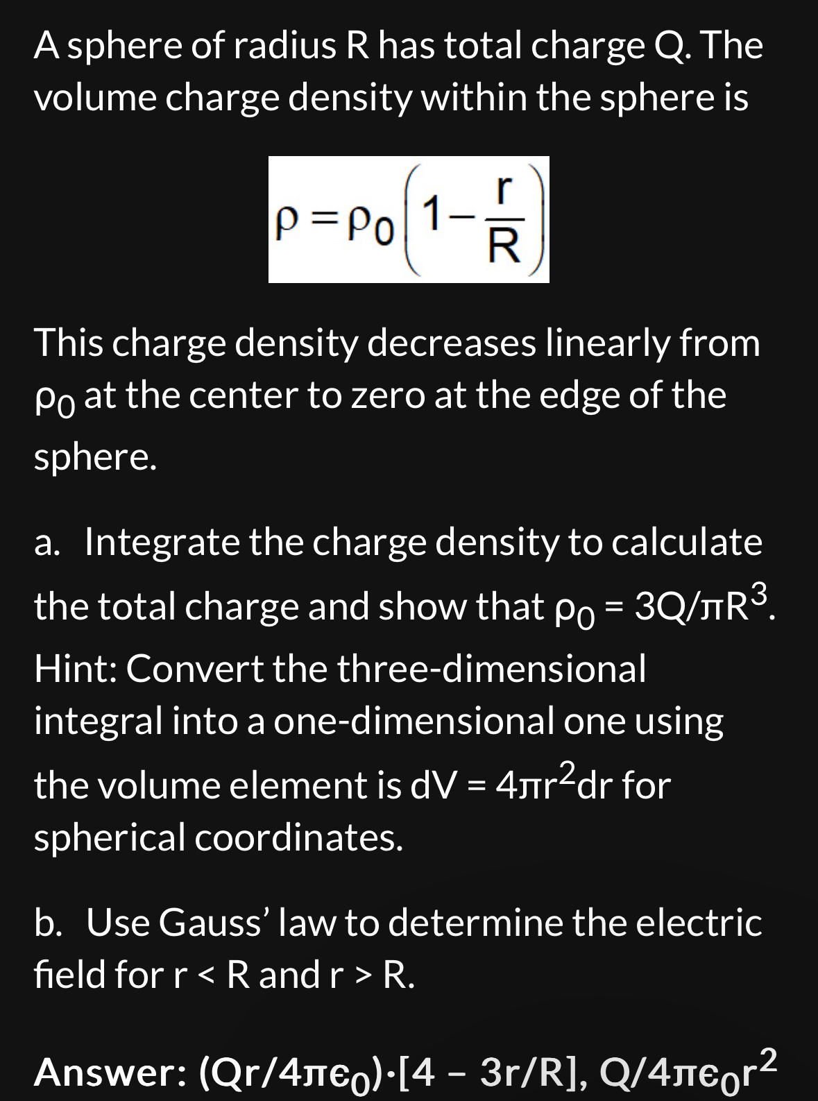 Solved A sphere of radius R ﻿has total charge Q. ﻿The volume | Chegg.com
