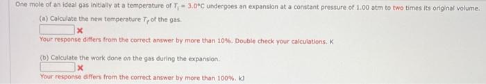 Solved One mole of an ideal gas initially at a temperature | Chegg.com