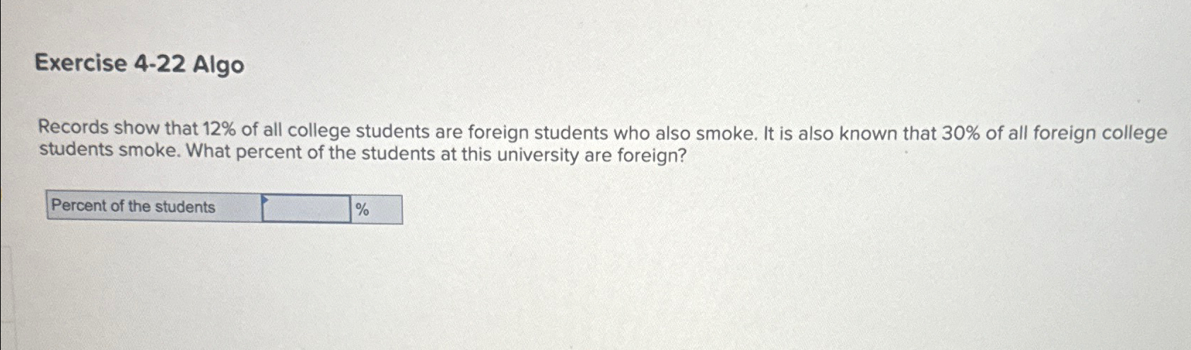 Solved Exercise 4-22 ﻿AlgoRecords show that 12% ﻿of all | Chegg.com