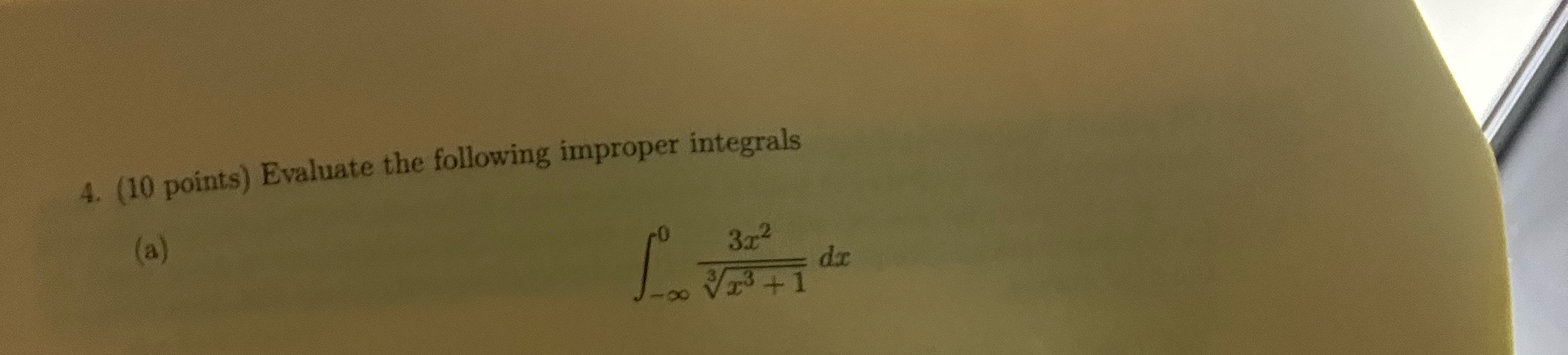 Solved (10 ﻿points) ﻿Evaluate the following improper | Chegg.com