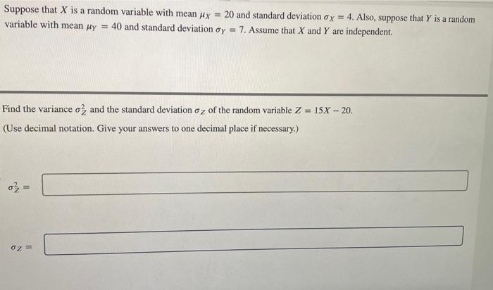 Solved Suppose that X is a random variable with mean μX=20 | Chegg.com