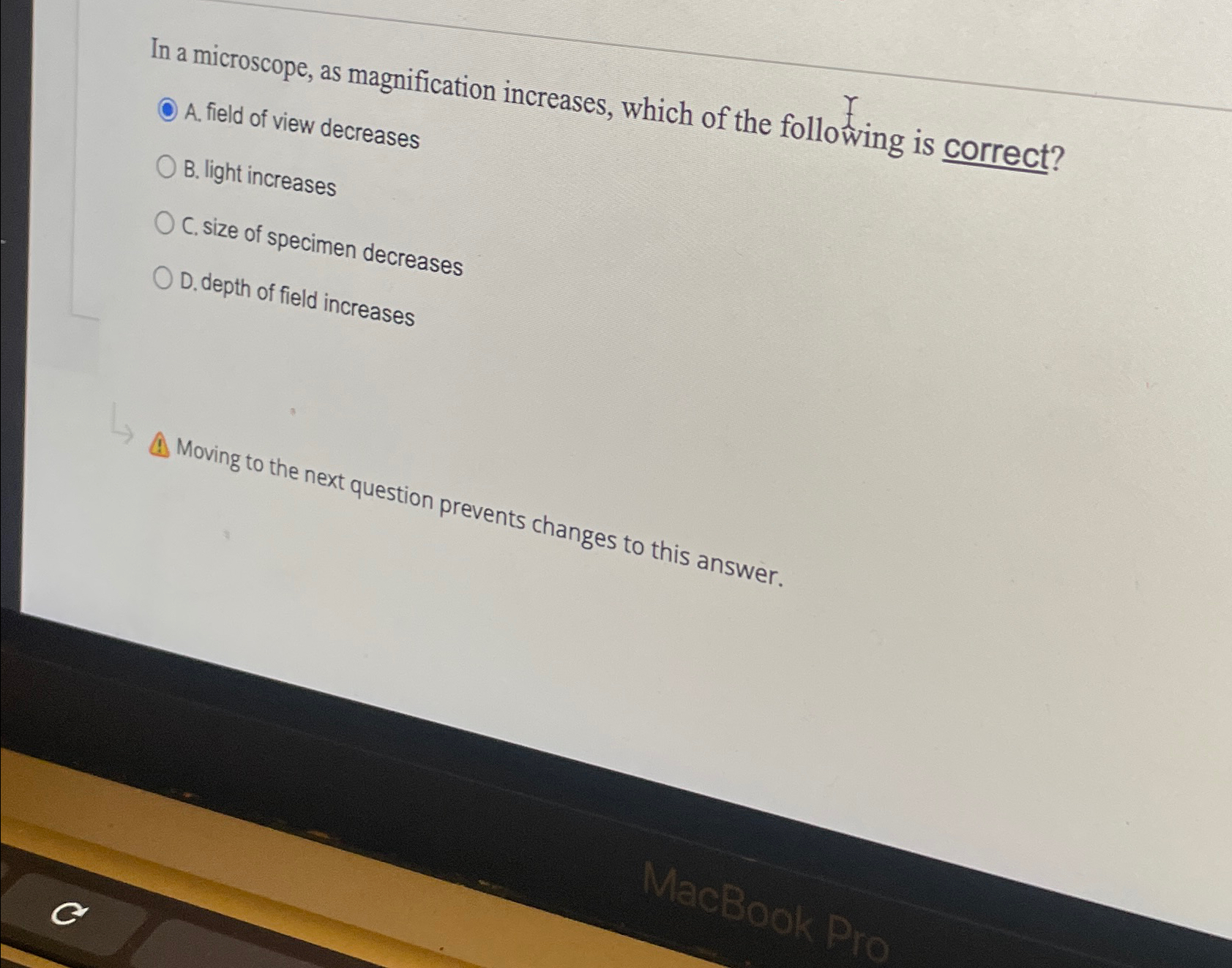 Solved In a microscope, as magnification increases, which of | Chegg.com