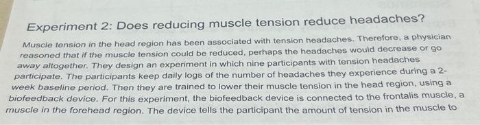 Solved Experiment 2: Does reducing muscle tension reduce | Chegg.com