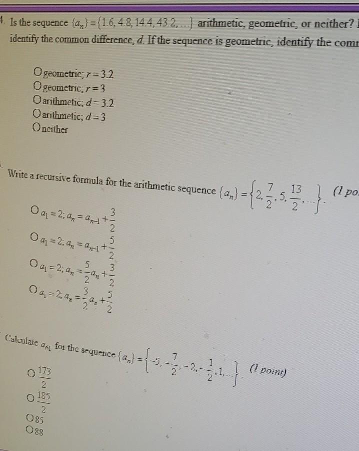Solved 4. Is the sequence (2n)={1.6, 4.8, 14.4,43.2, ..) | Chegg.com