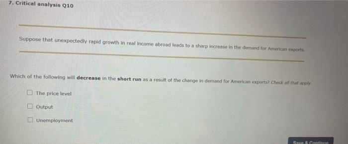 Solved 7. Critical analysis Q10 Suppose that unexpectedly | Chegg.com