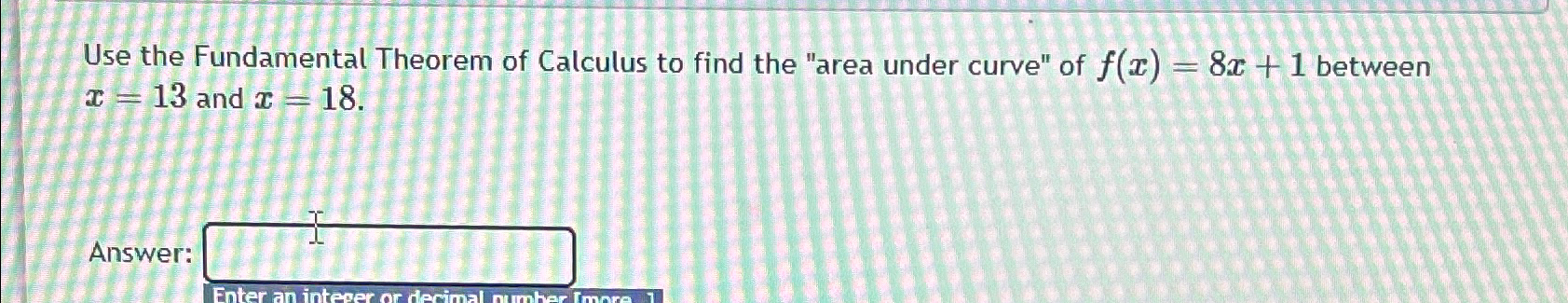 Solved Use the Fundamental Theorem of Calculus to find the | Chegg.com