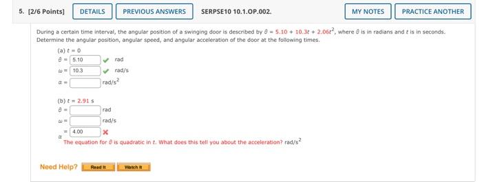 Solved During a certain time interval, the angular position | Chegg.com