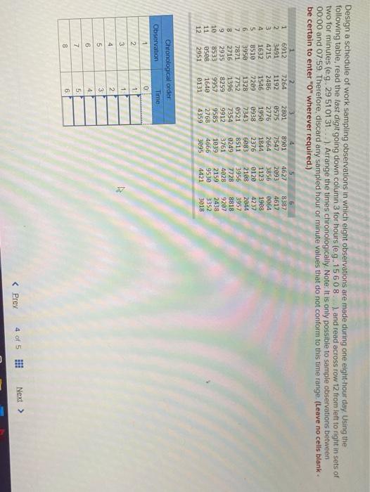 Solved Design a schedule of work sampling observations in | Chegg.com