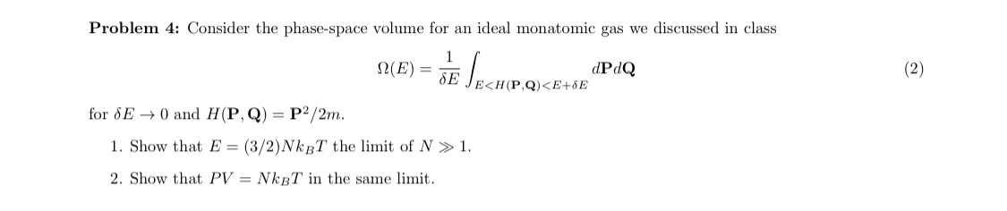 Solved Problem 4: Consider the phase-space volume for an | Chegg.com