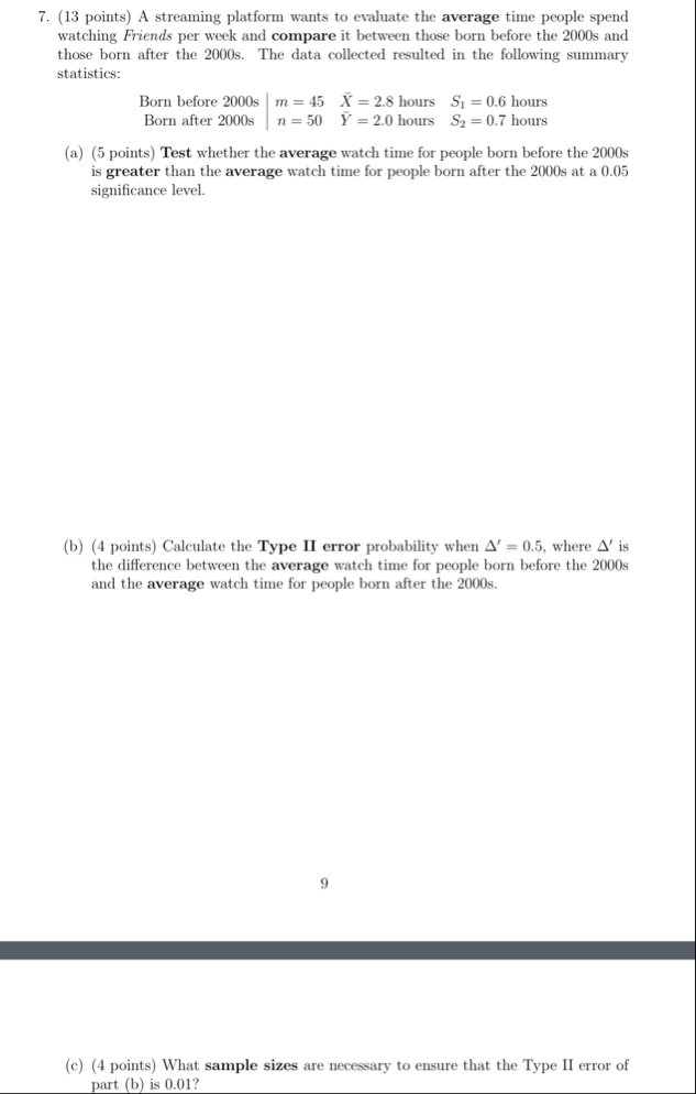 Solved (13 ﻿points) ﻿A streaming platform wants to evaluate | Chegg.com