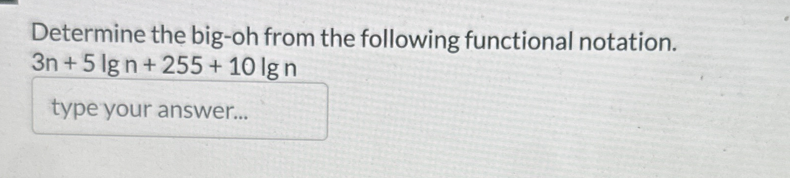 Solved Determine the big-oh from the following functional | Chegg.com