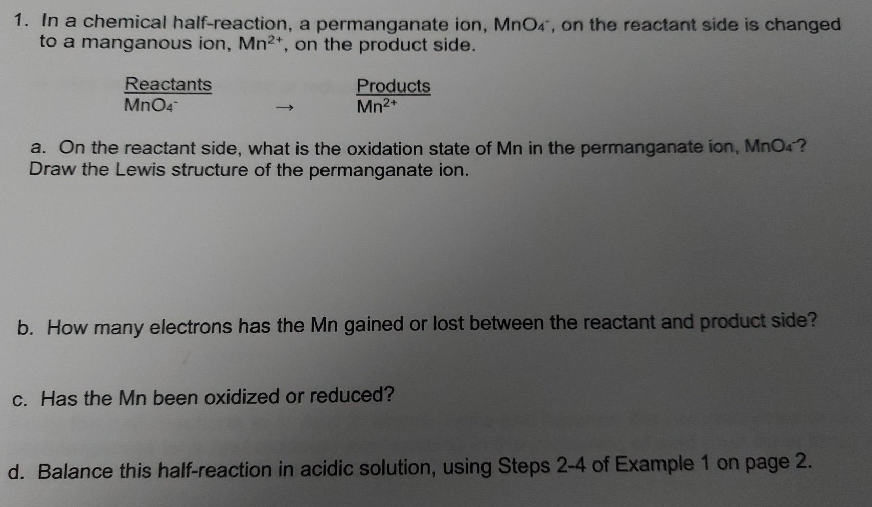 Solved 1. In a chemical half-reaction, a permanganate ion, | Chegg.com
