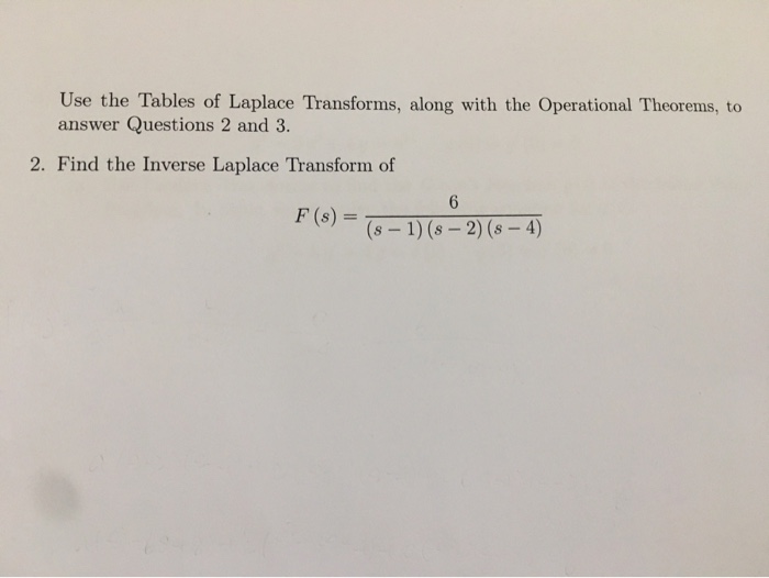 Solved Use the Tables of Laplace Transforms, along with the | Chegg.com
