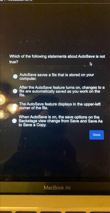 Solved Which of the following statements about AutoSave is | Chegg.com