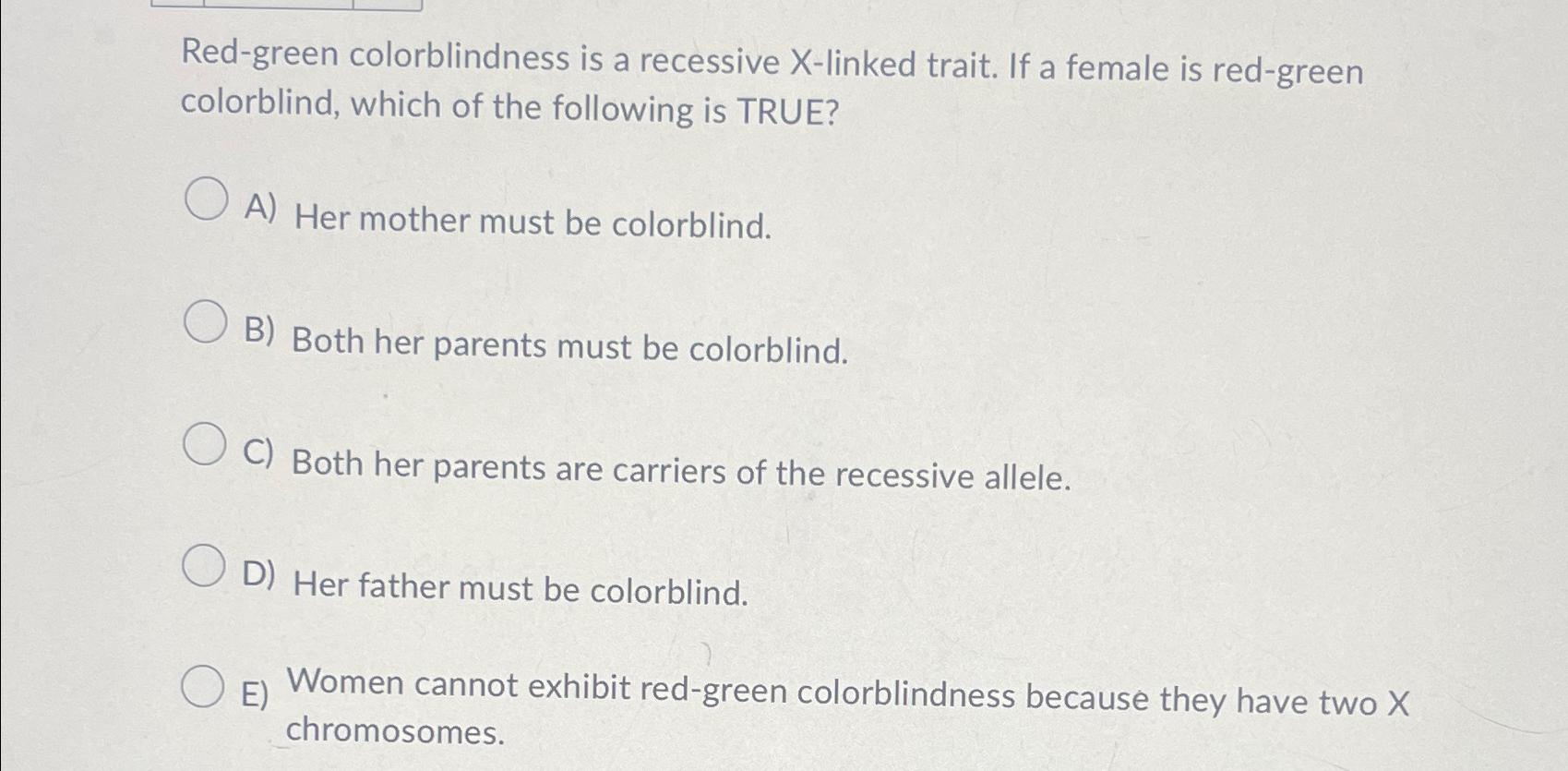 Solved Red-green colorblindness is a recessive x-linked | Chegg.com