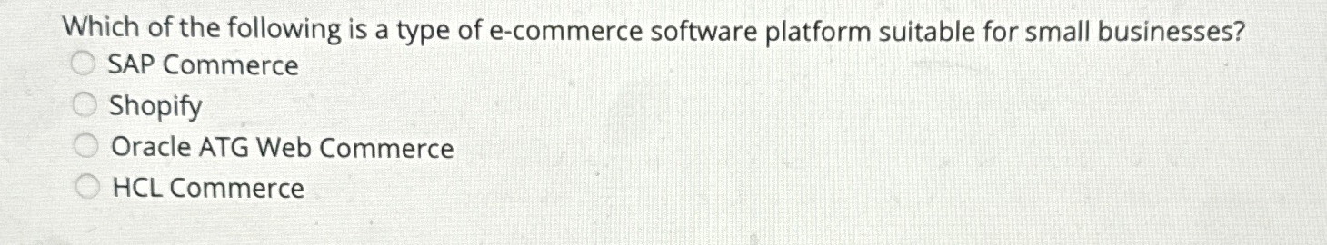 Solved Which of the following is a type of e-commerce | Chegg.com