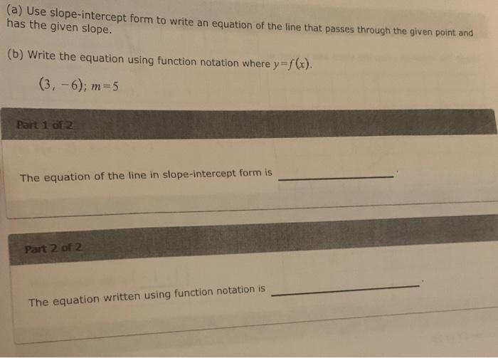 Solved (a) Use slope-intercept form to write an equation of | Chegg.com