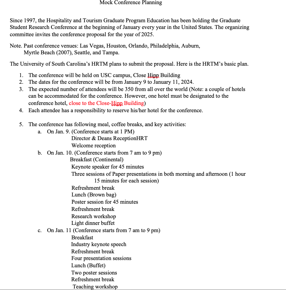 Solved Mock Conference PlanningSince 1997, ﻿the Hospitality | Chegg.com