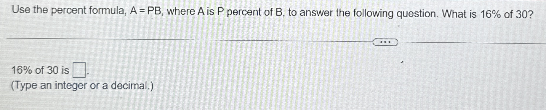 Solved Use the percent formula, A=PB, ﻿where A ﻿is P | Chegg.com