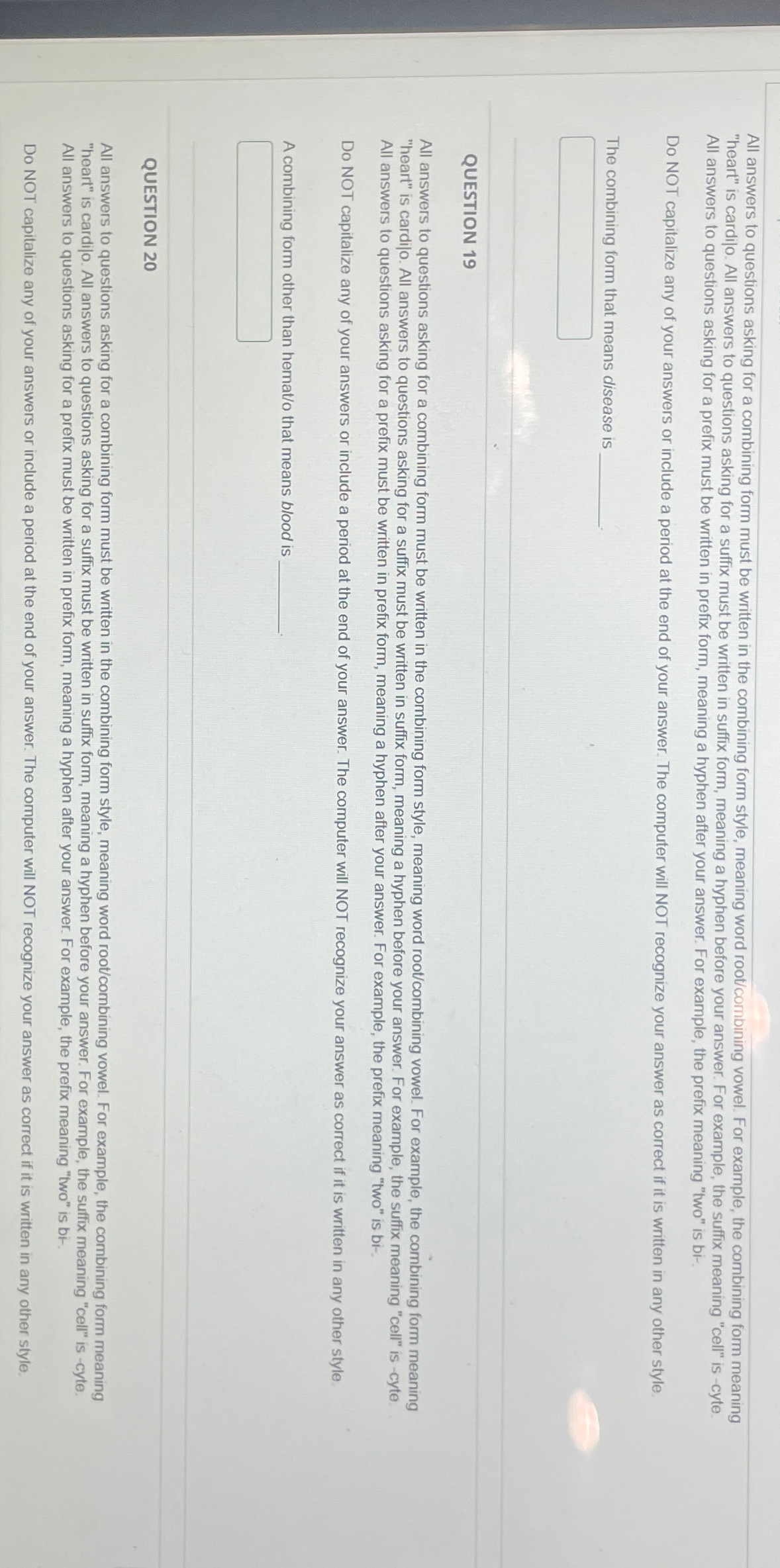 All answers to questions asking for a combining form | Chegg.com